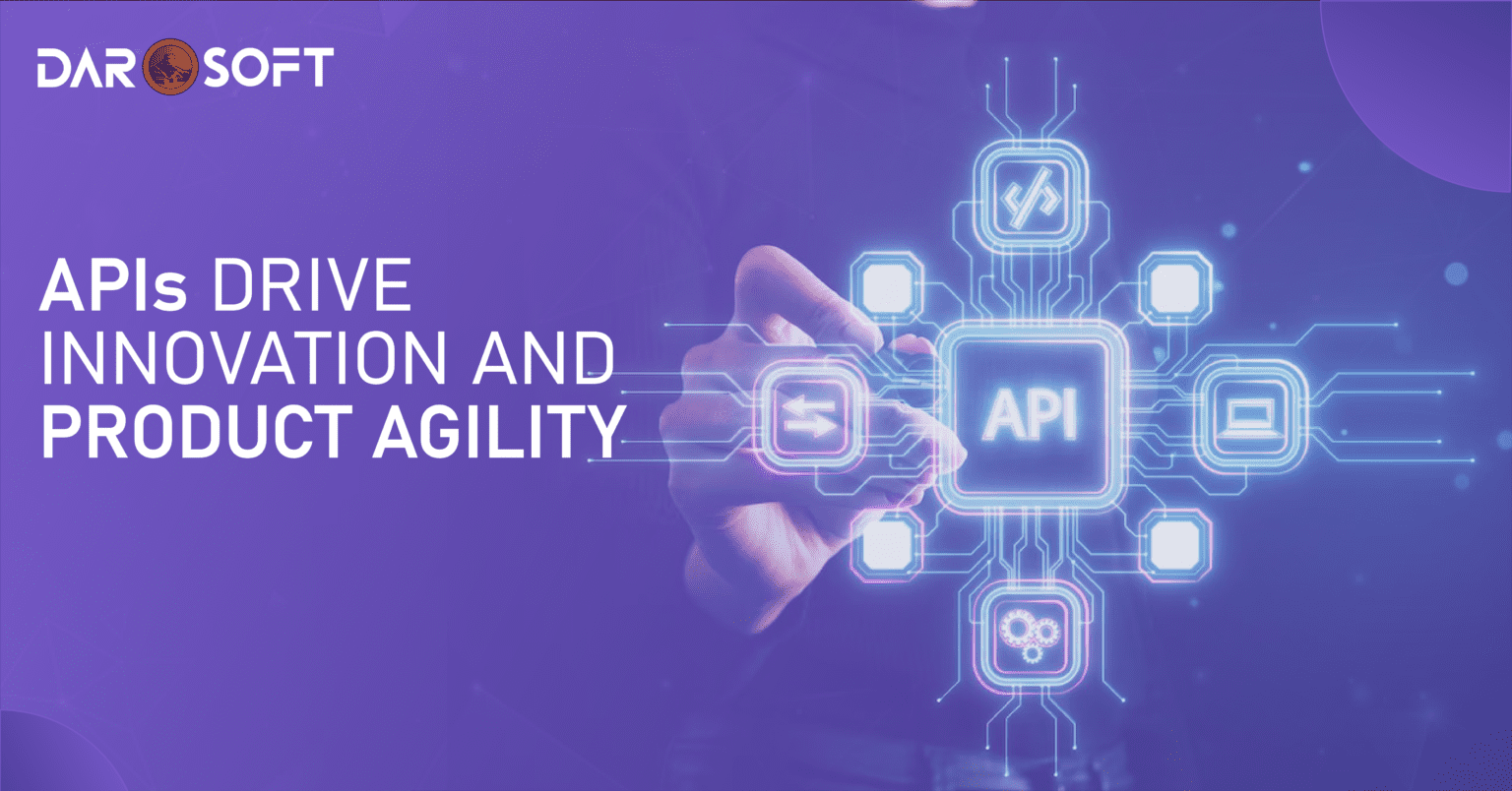 The Role of APIs in Modern App Ecosystems - DaroSoft